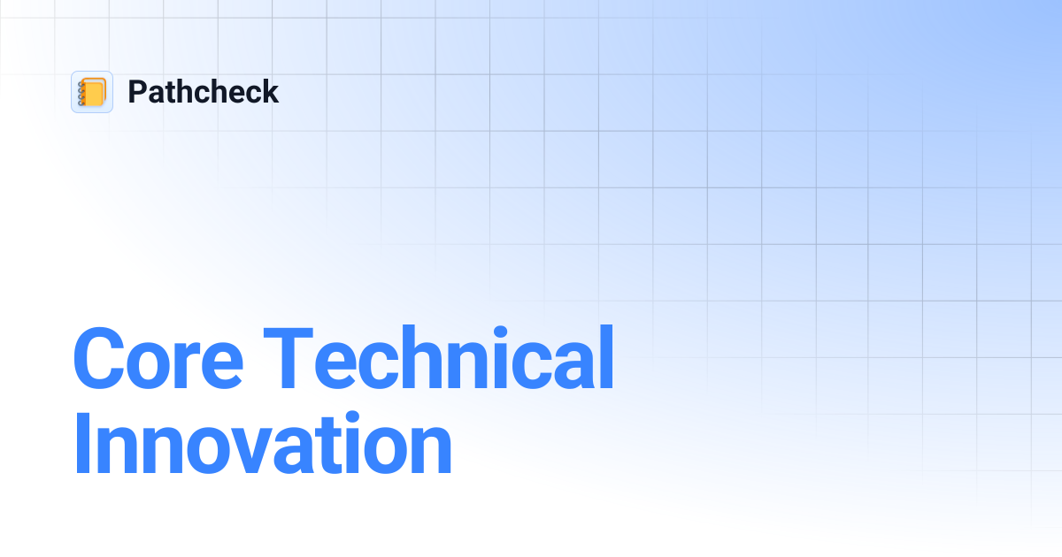 Core Technical Innovation | Pathcheck